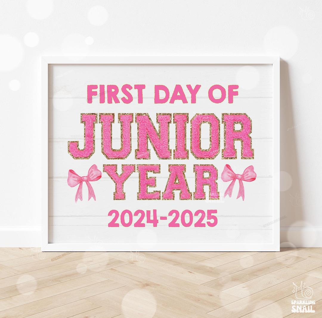 First Day of Junior Year Sign Printable Back to School Sign First Day ...