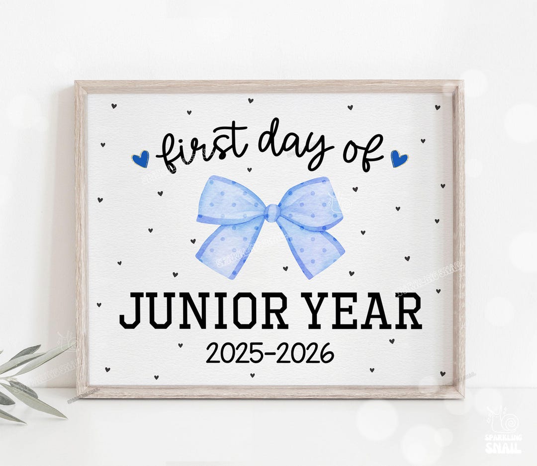 First Day of Junior Year Sign Printable Back to School Sign First Day ...