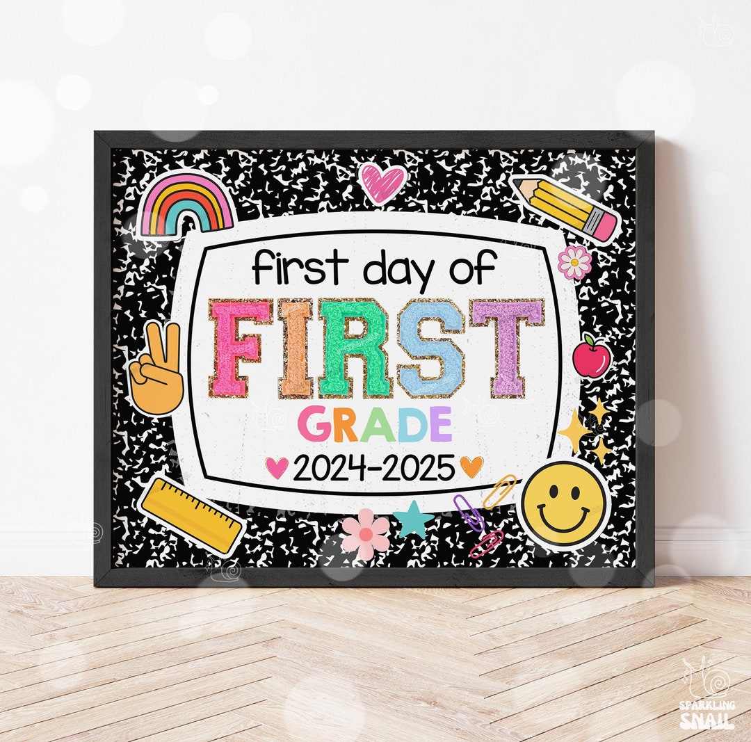 First Day of First Grade Sign Printable Back to School Sign First Day ...