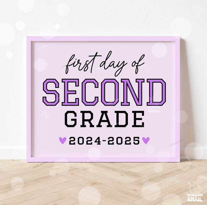 First Day of Second Grade Sign Printable Back to School Sign First Day ...