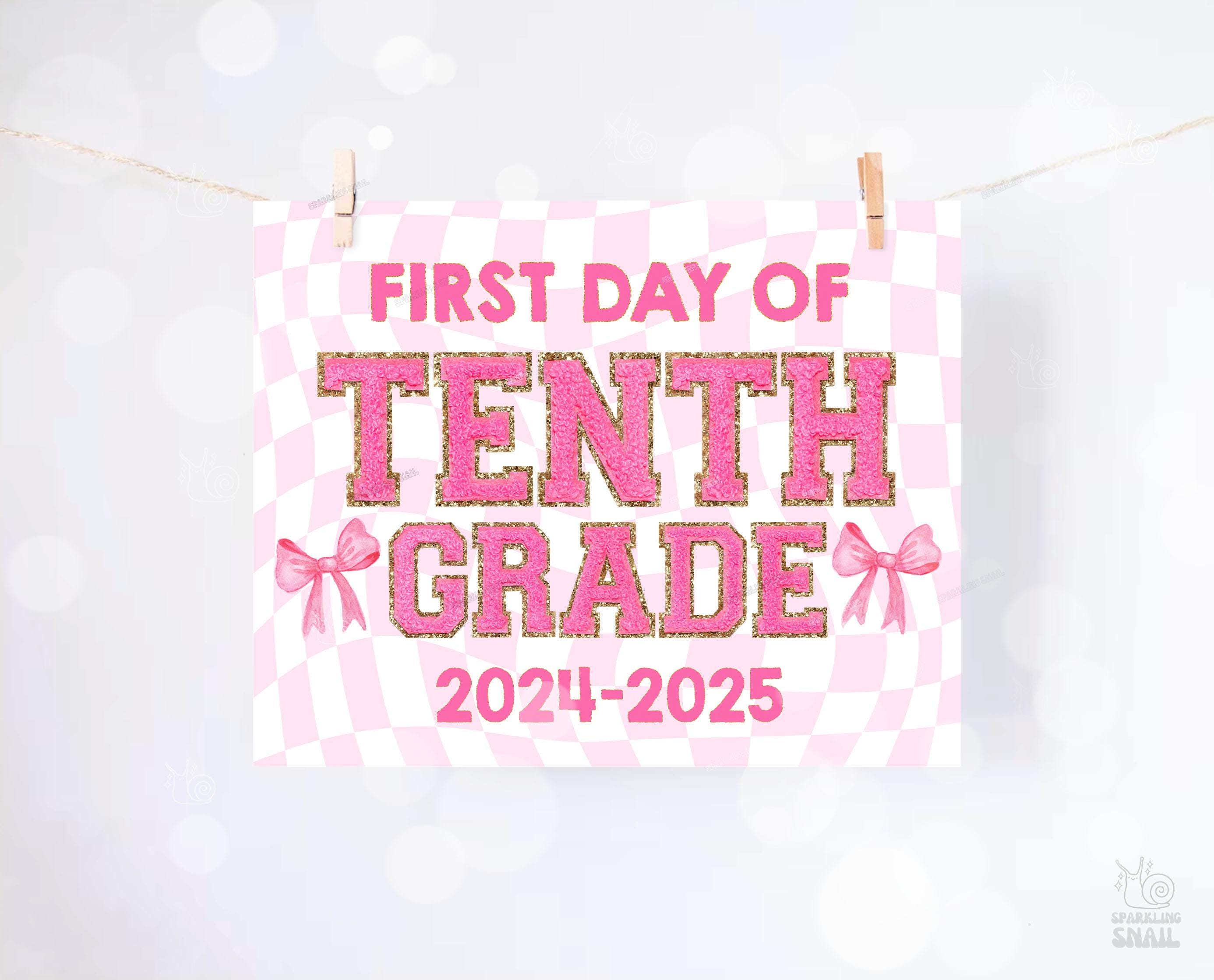 First Day of 10th Grade Sign Printable Back to School Sign First Day of ...