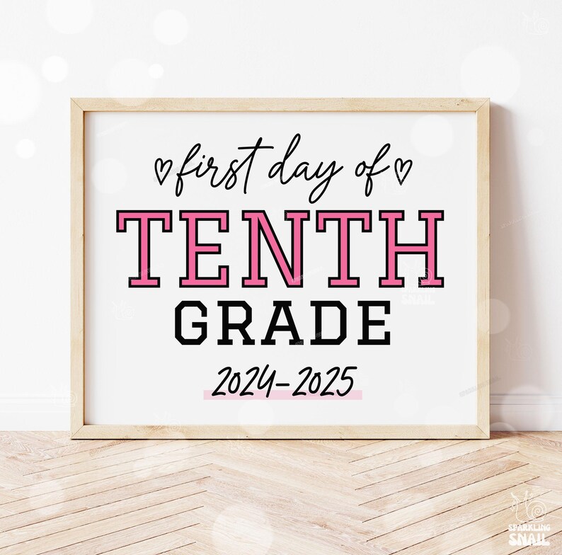 First Day of 10th Grade Sign Printable Back to School Sign First Day of ...