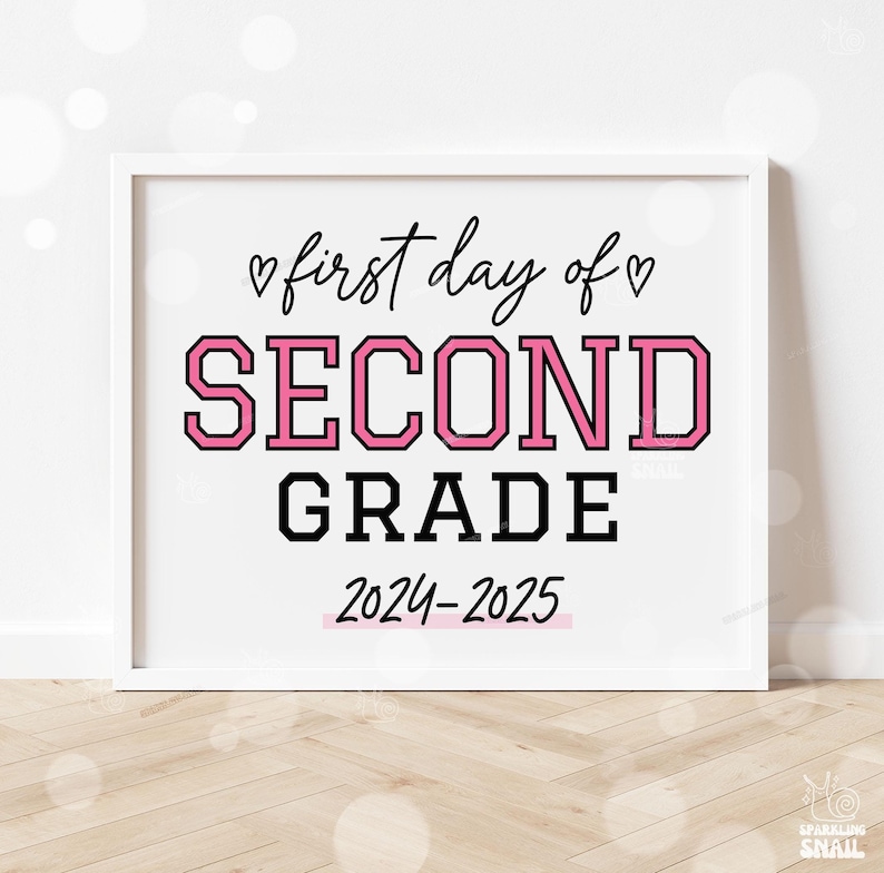 First Day of Second Grade Sign Printable Back to School Sign First Day ...