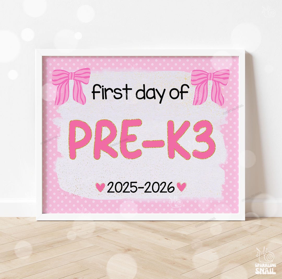 First Day of Pre-k Sign Printable First Day of School Signs Back to ...
