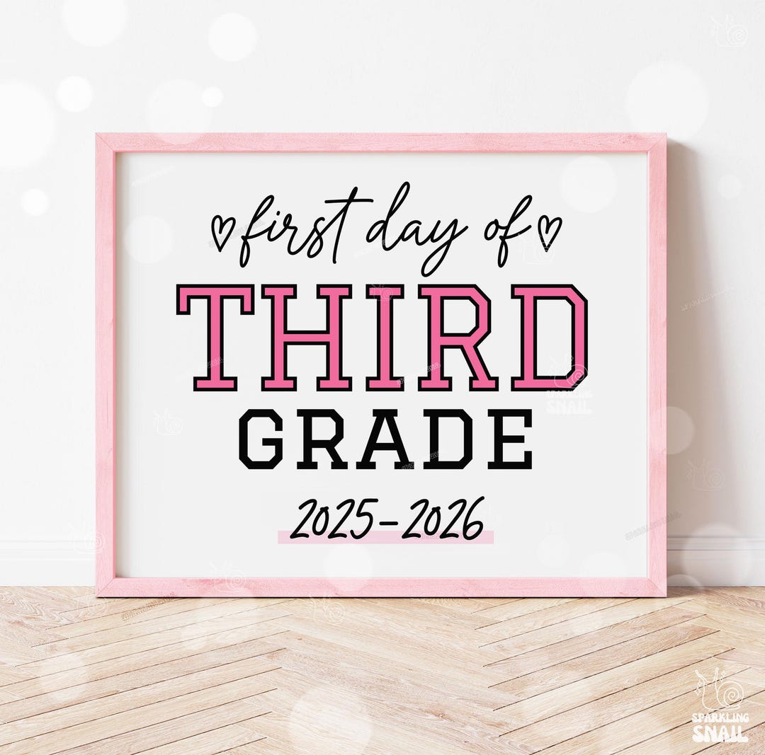 First Day of Third Grade Sign Printable Back to School Sign First Day ...