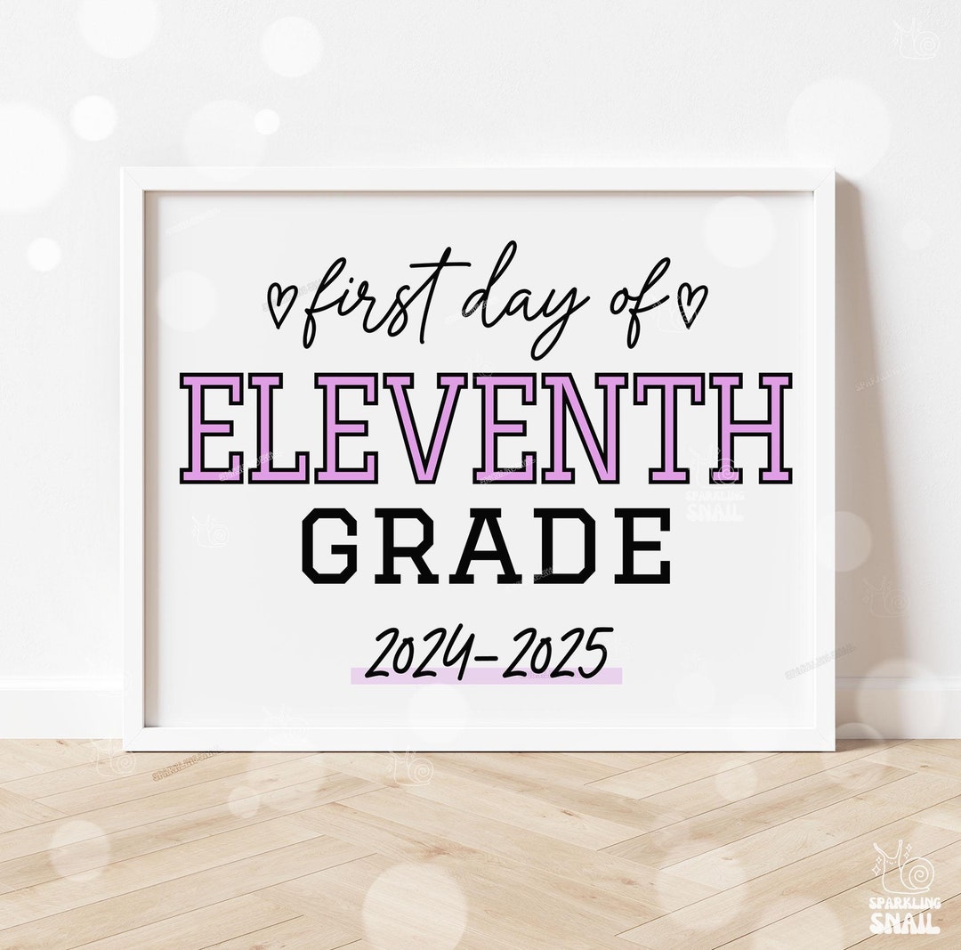 First Day of 11th Grade Sign Printable Back to School Sign First Day of ...