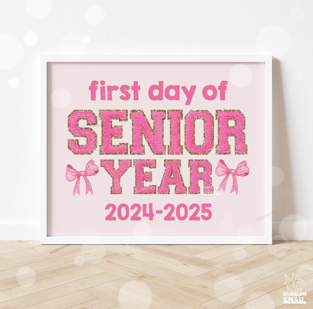 First Day of Senior Year Sign Printable Back to School Sign First Day ...