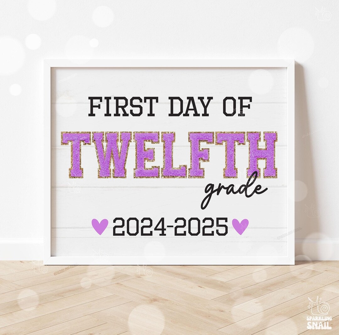First Day of 12th Grade Sign Printable Back to School Sign First Day of ...