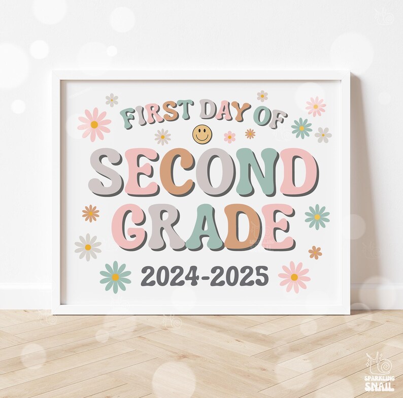 First Day of Second Grade Sign Printable Back to School Sign First Day ...