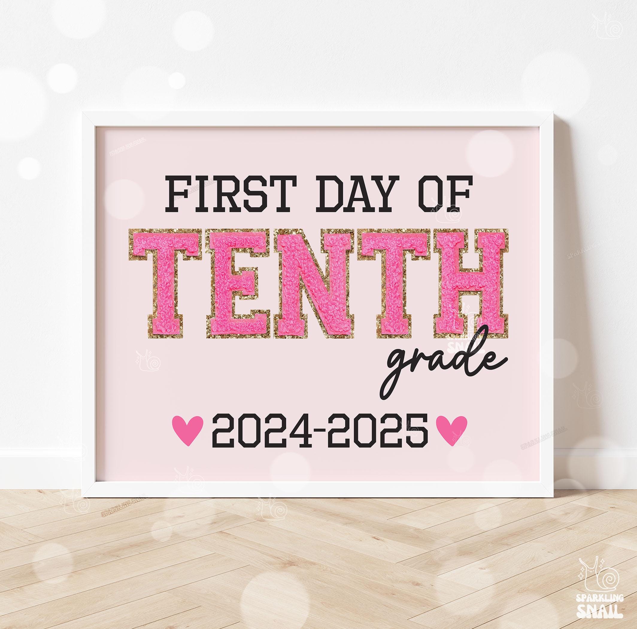 First Day of 10th Grade Sign Printable Back to School Sign First Day of ...