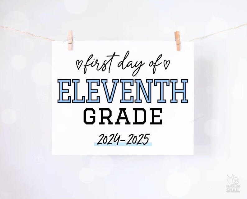 First Day of 11th Grade Sign Printable Back to School Sign First Day of ...