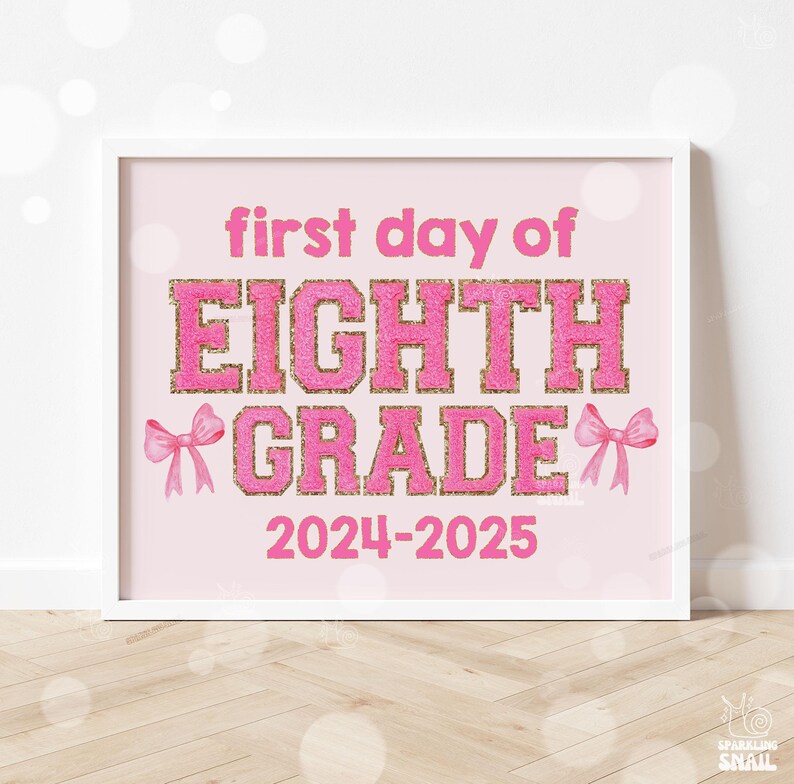 First Day of Eighth Grade Sign Printable Back to School Sign First Day ...