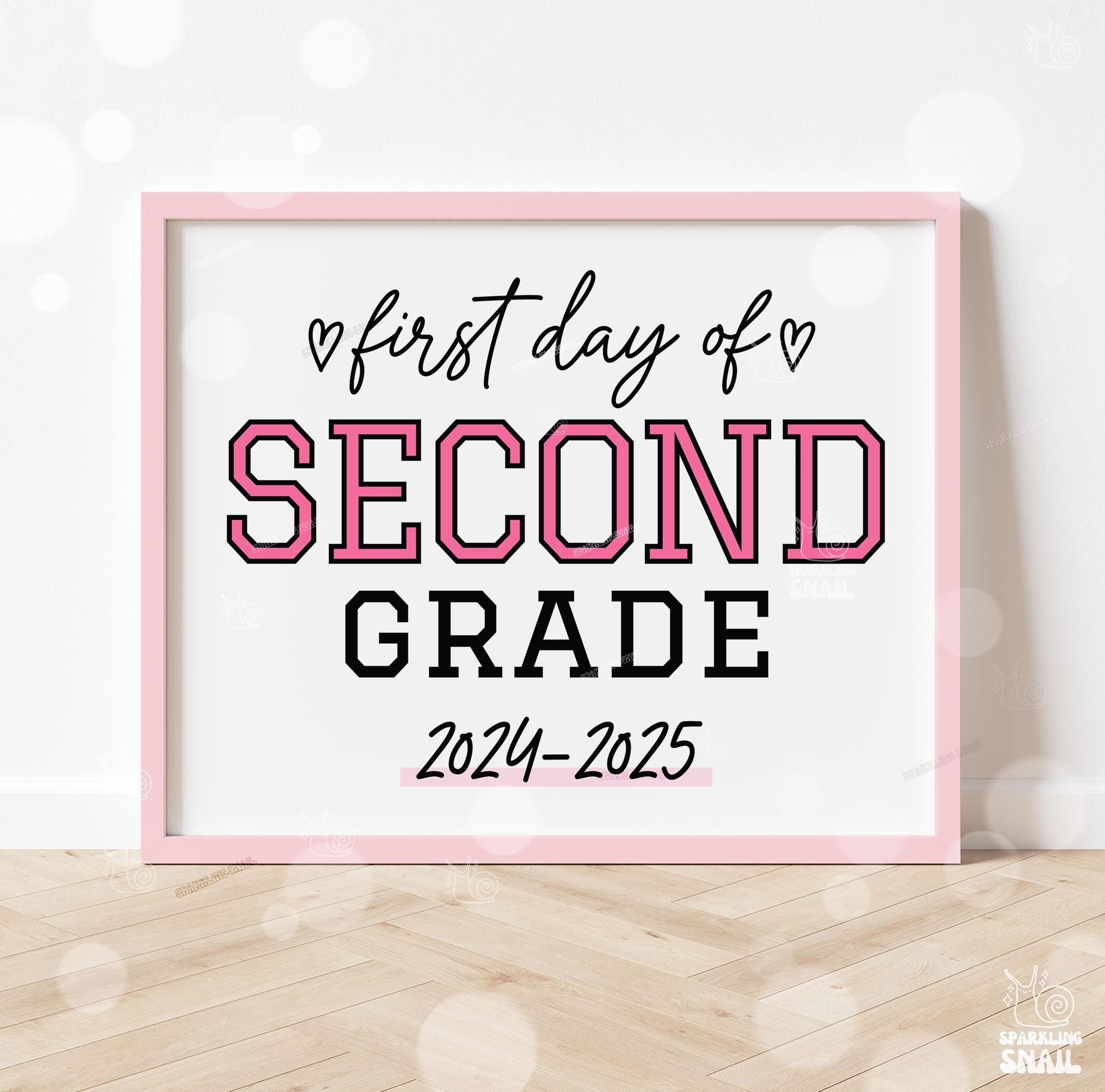 First Day of Second Grade Sign Printable Back to School Sign First Day ...