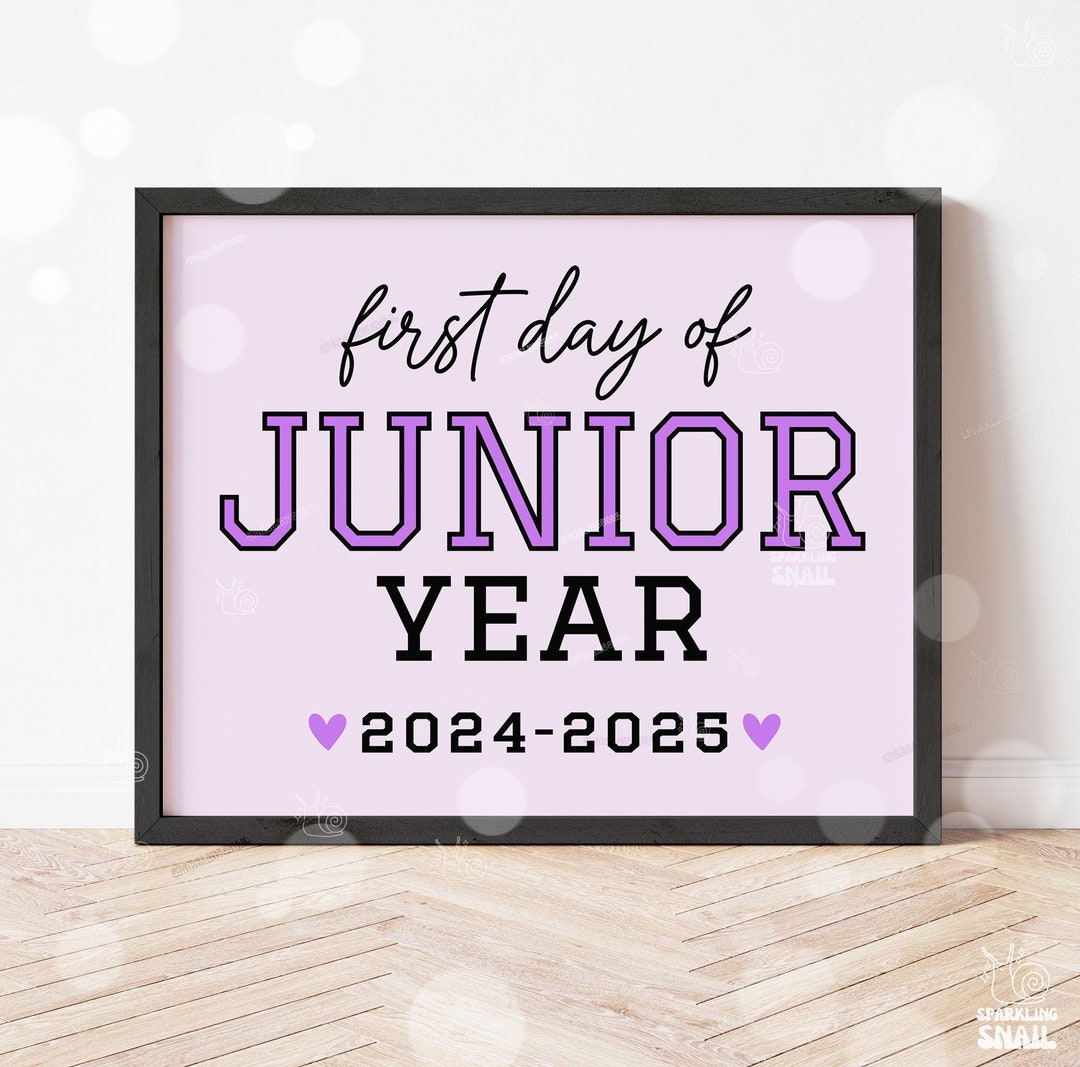 First Day of Junior Year Sign Printable Back to School Sign First Day ...