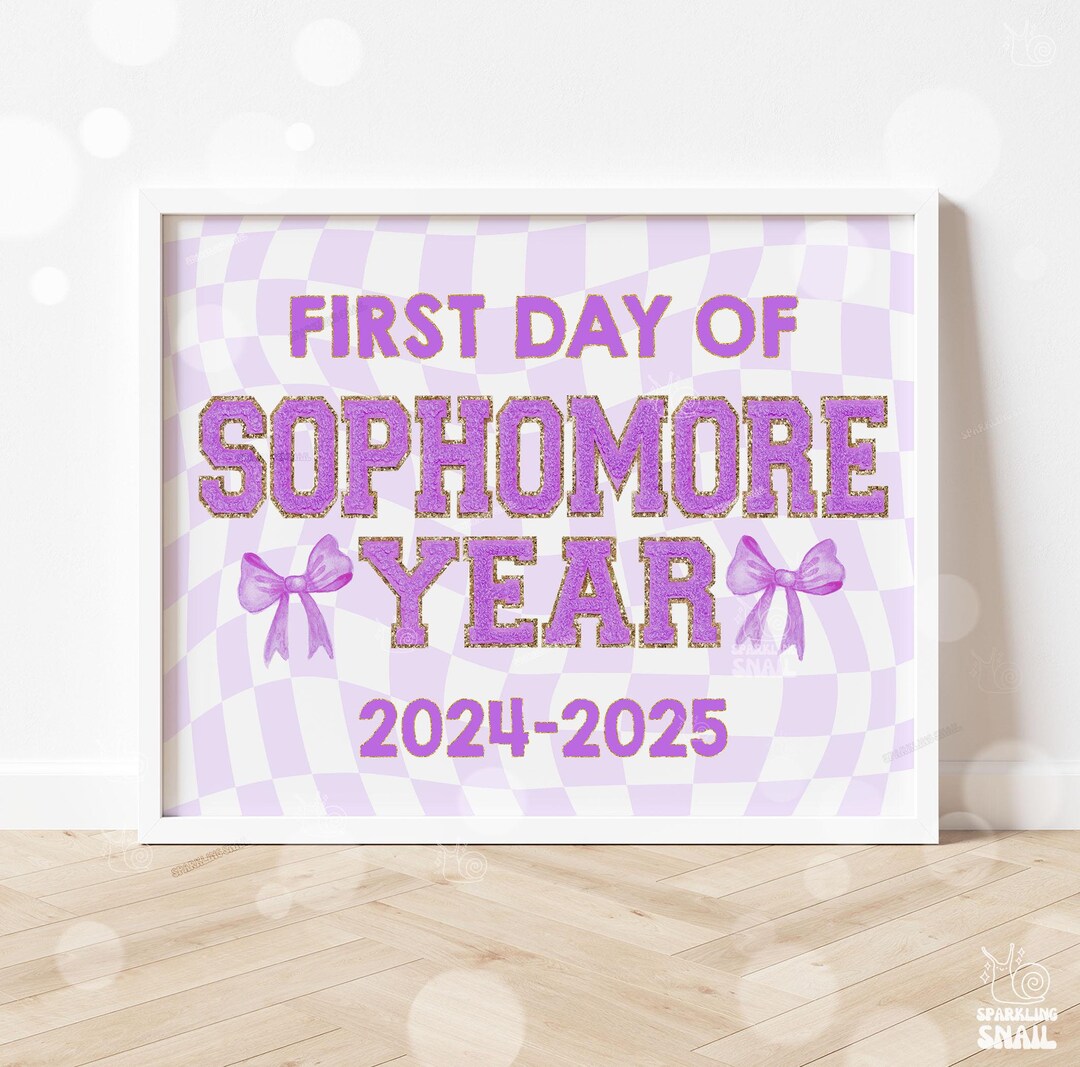 First Day of Sophomore Year Sign Printable Back to School Sign First ...