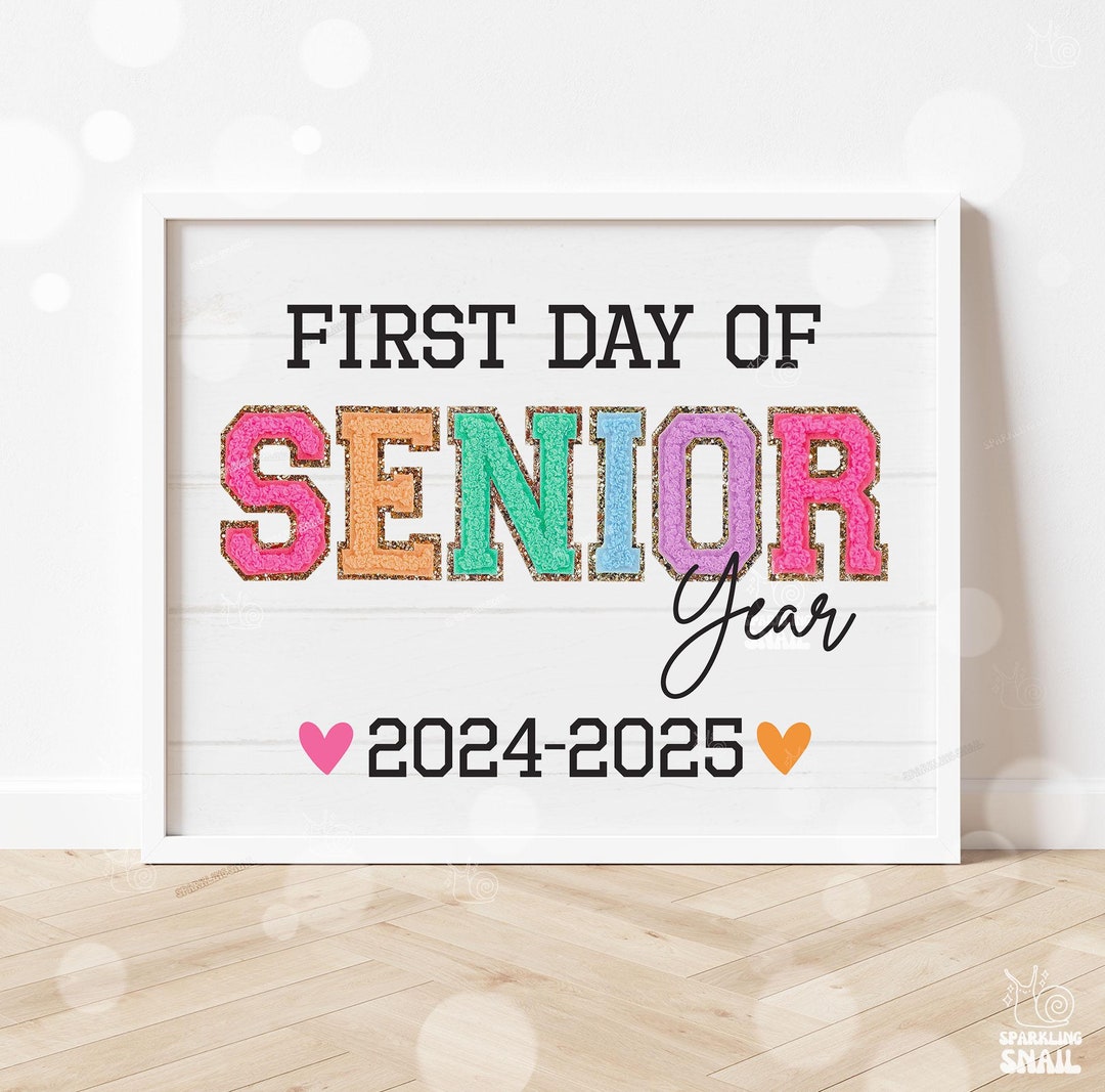 First Day of Senior Year Sign Printable Back to School Sign First Day ...