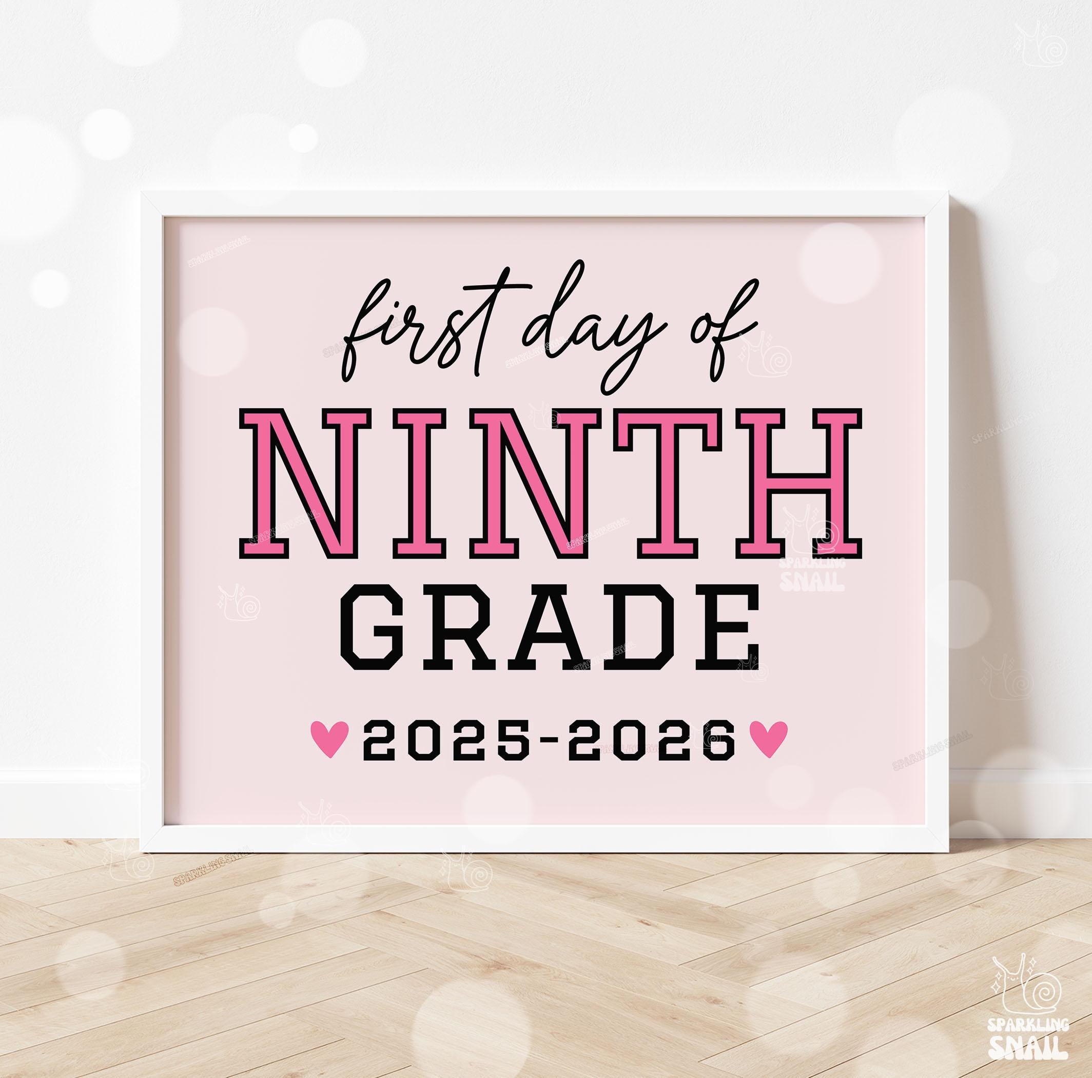 First Day of 9th Grade Sign Printable Back to School Sign First Day of ...