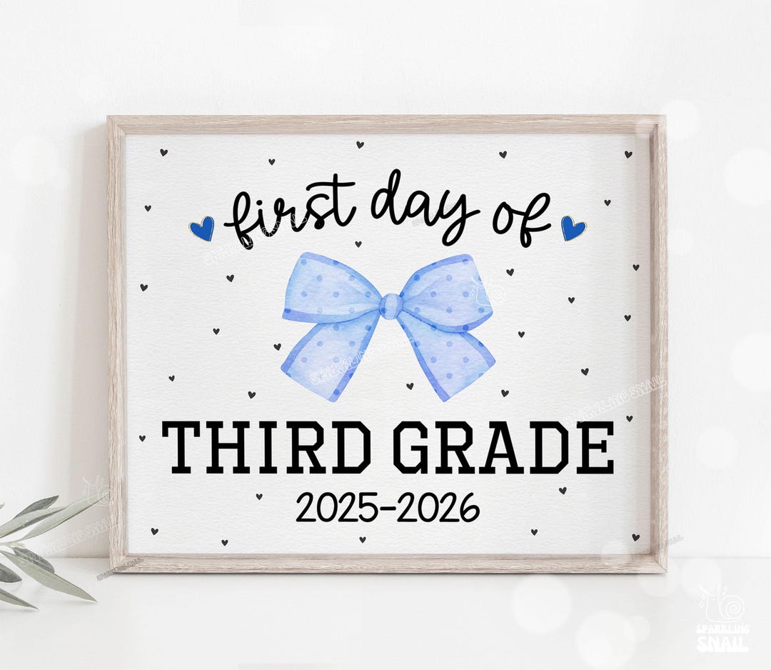 First Day of Third Grade Sign Printable Back to School Sign First Day ...