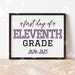First Day of 11th Grade Sign Printable Back to School Sign First Day of ...