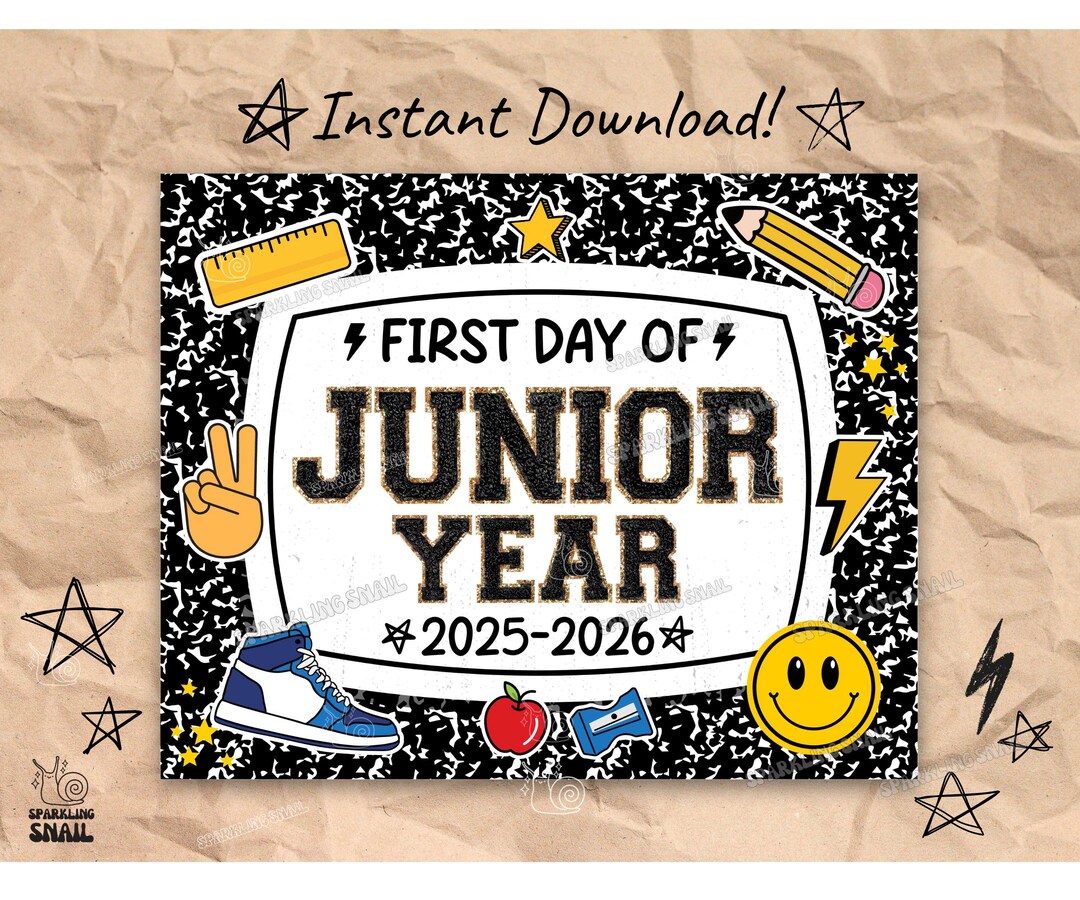 First Day of Junior Year Sign Printable Back to School Sign First Day ...