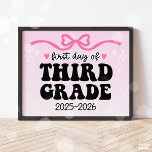 First Day of Third Grade Sign Printable Back to School Sign First Day ...