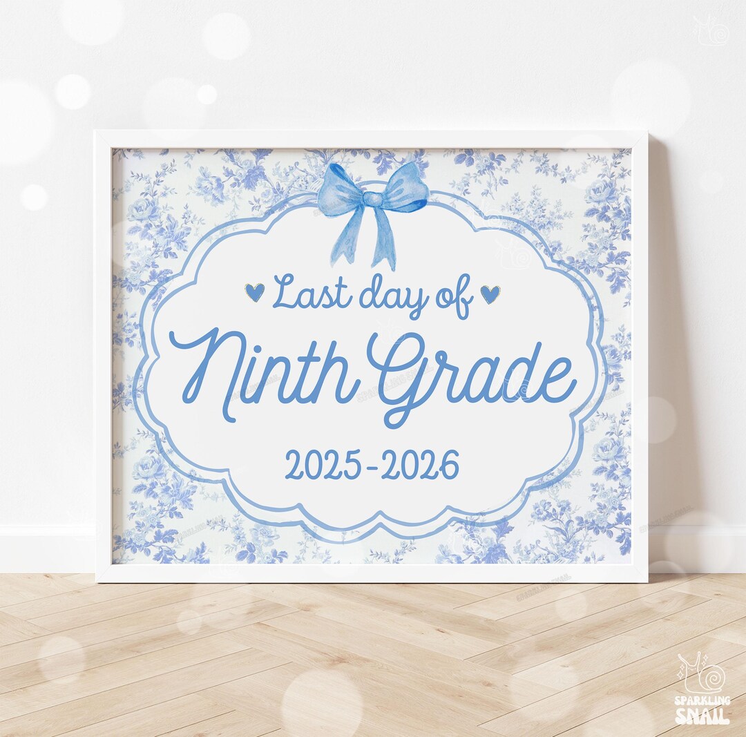 Last Day of 9th Grade Sign Printable Last Day of School Signs Instant ...