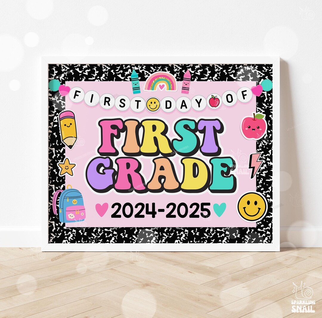 First Day of First Grade Sign Printable Back to School Sign First Day ...