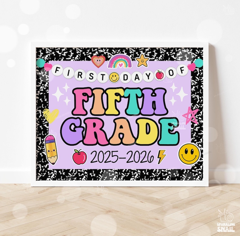 First Day of Fifth Grade Sign Printable Back to School Sign First Day ...