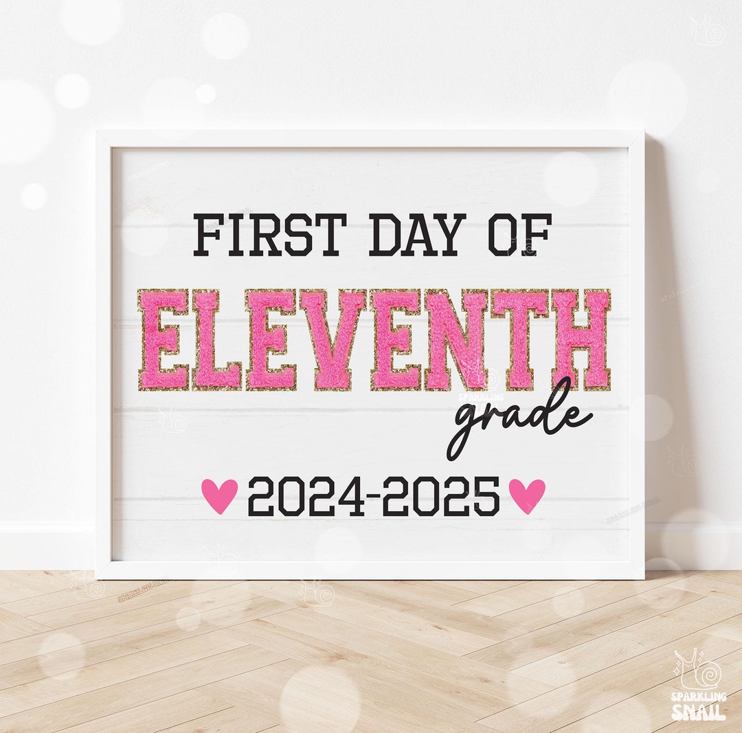 First Day of 11th Grade Sign Printable Back to School Sign First Day of ...