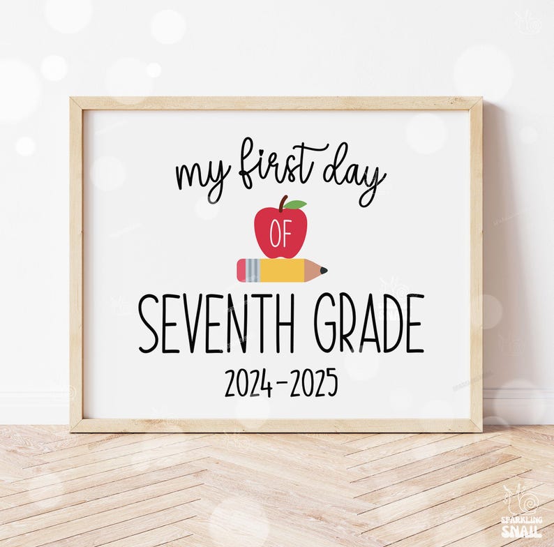 First Day of Seventh Grade Sign Printable Back to School Sign First Day ...