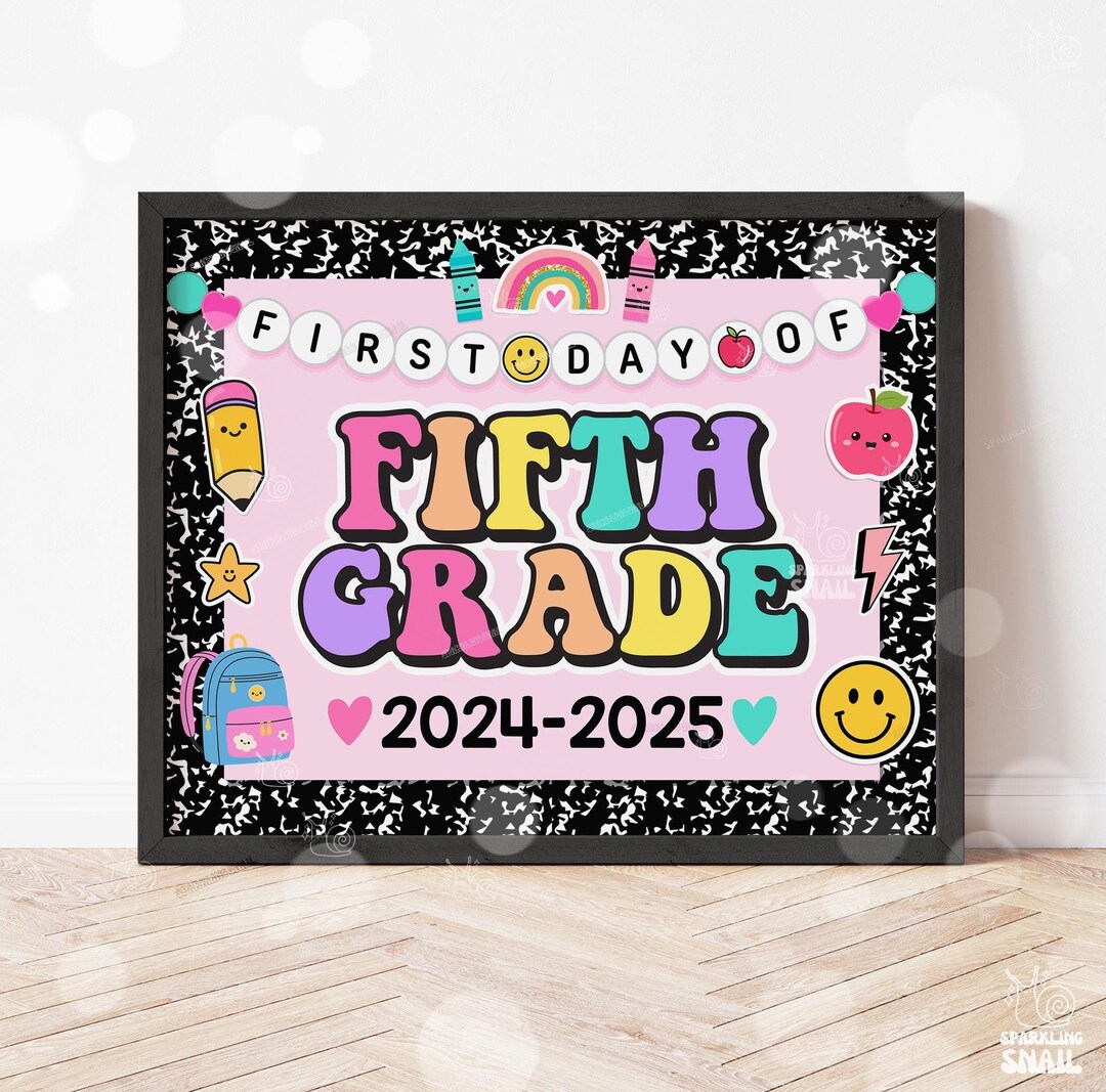 First Day of Fifth Grade Sign Printable Back to School Sign First Day ...