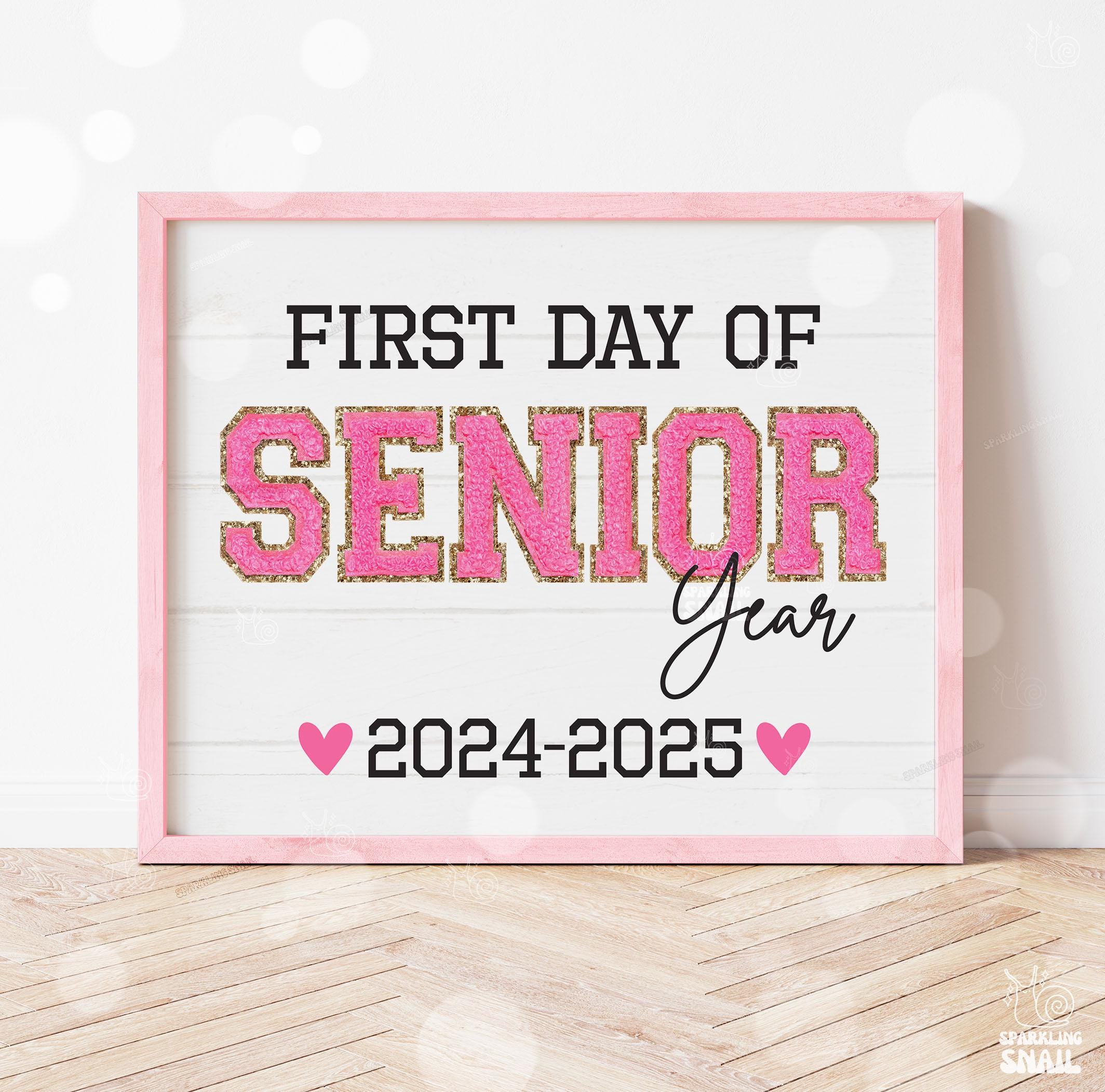 First Day of Senior Year Sign Printable Back to School Sign First Day ...