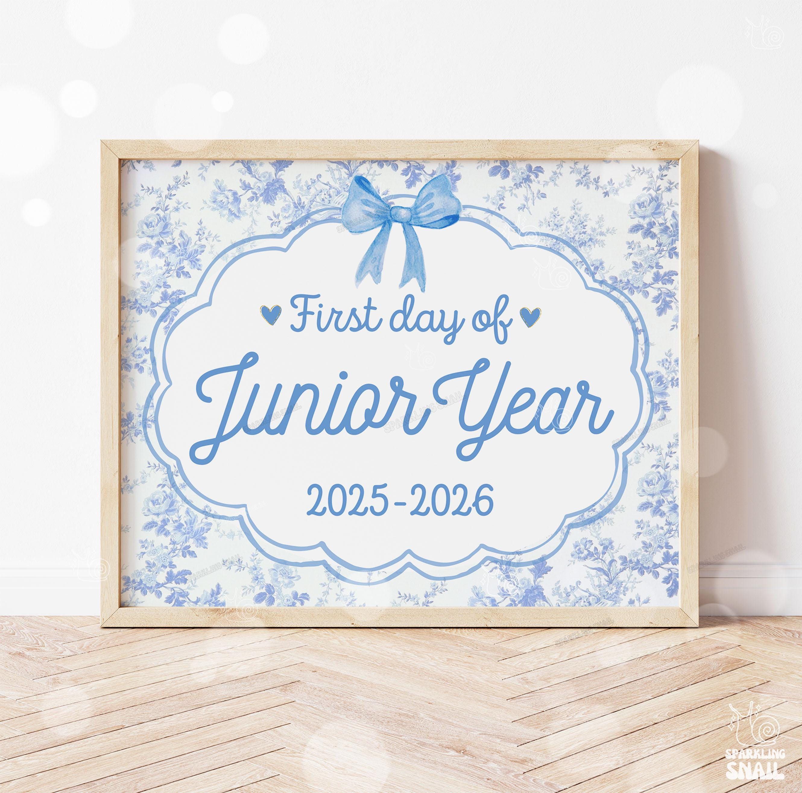 First Day of Junior Year Sign Printable Back to School Sign First Day ...