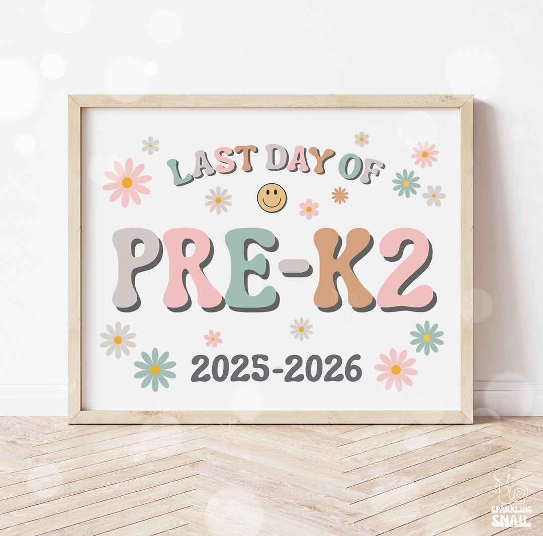 Last Day of Pre-k Sign Printable Last Day of School Signs Instant ...