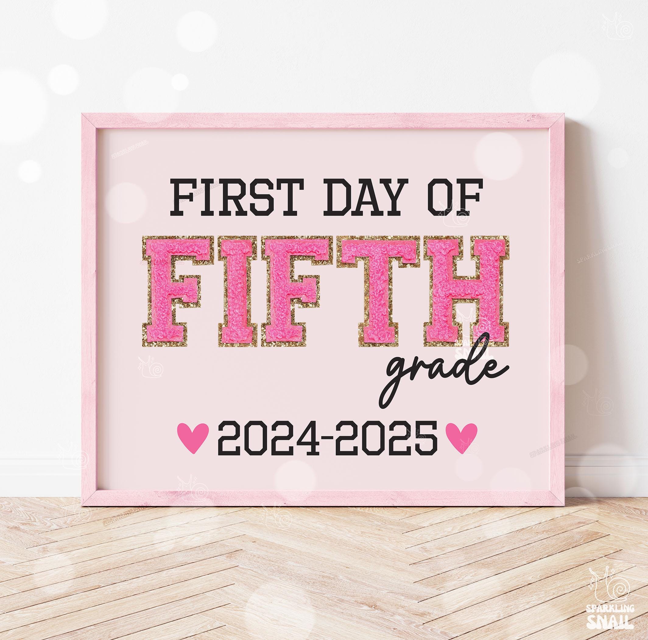 First Day of Fifth Grade Sign Printable Back to School Sign First Day ...