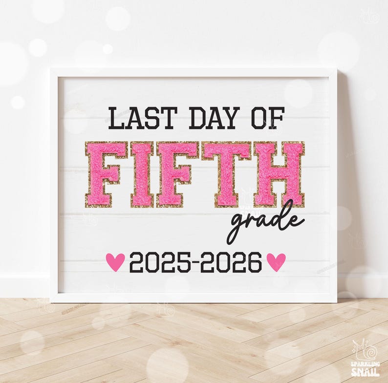 Last Day of Fifth Grade Sign Printable Last Day of School Signs Instant ...