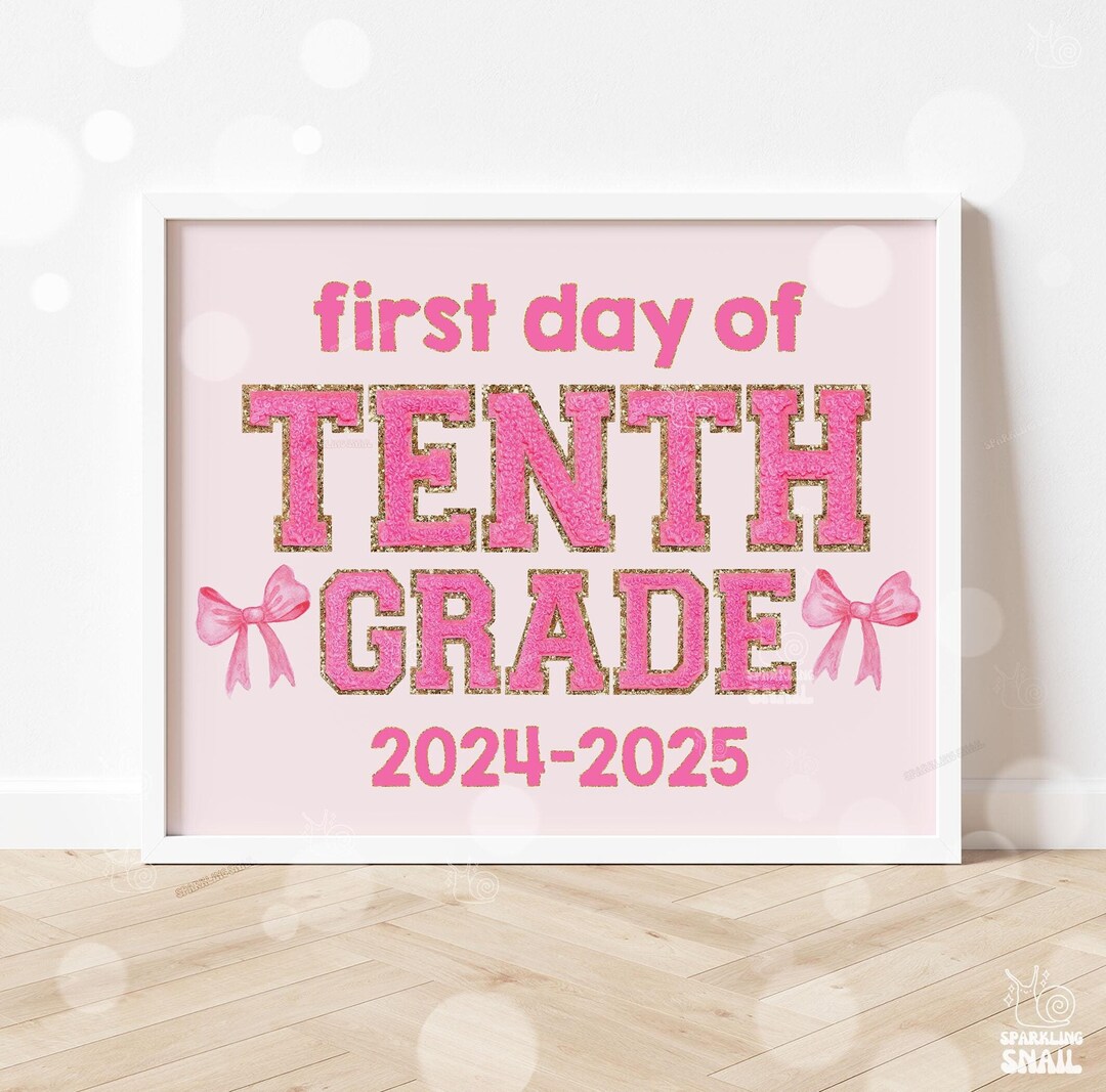 First Day of 10th Grade Sign Printable Back to School Sign First Day of ...