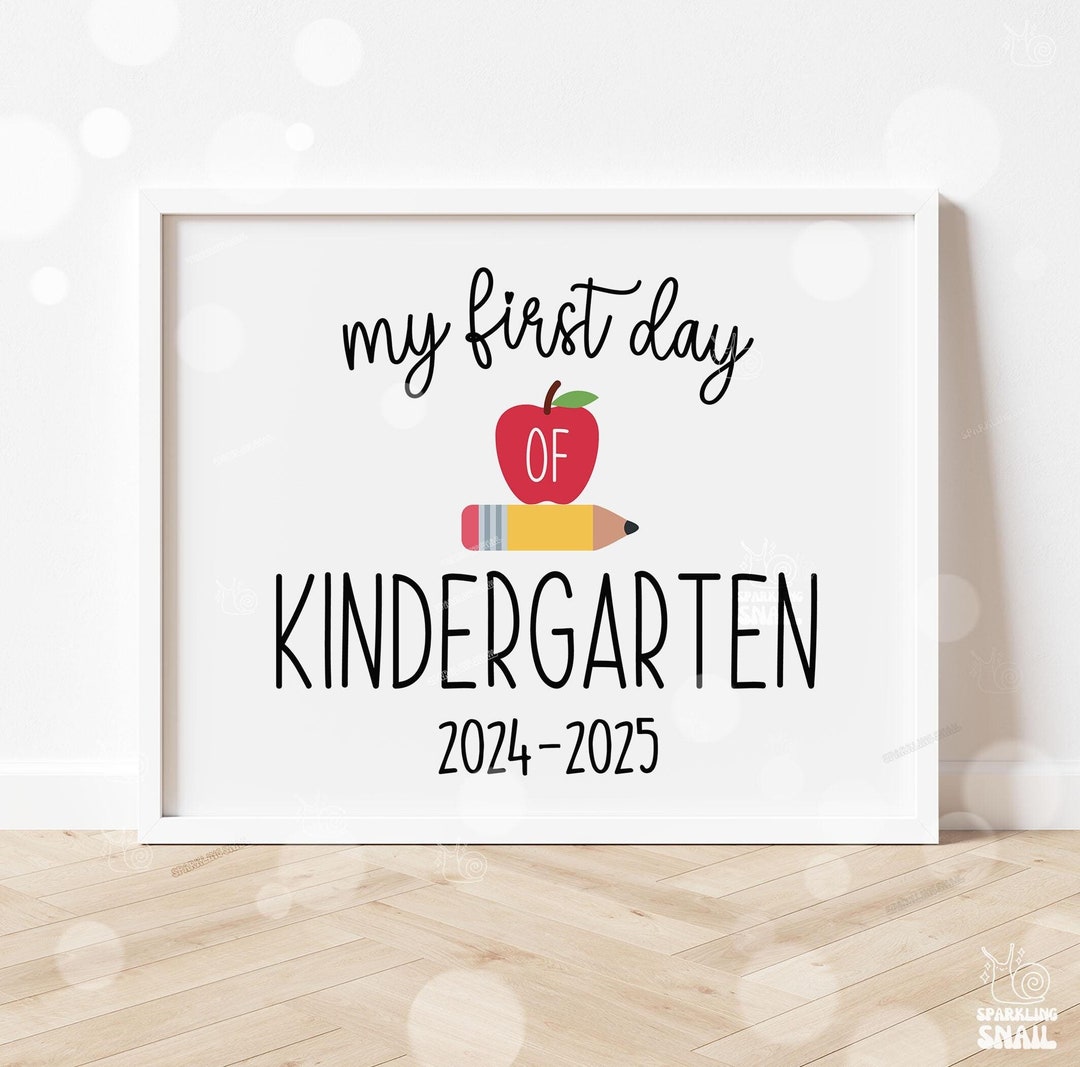 First Day of Kindergarten Sign Printable Back to School Sign First Day ...
