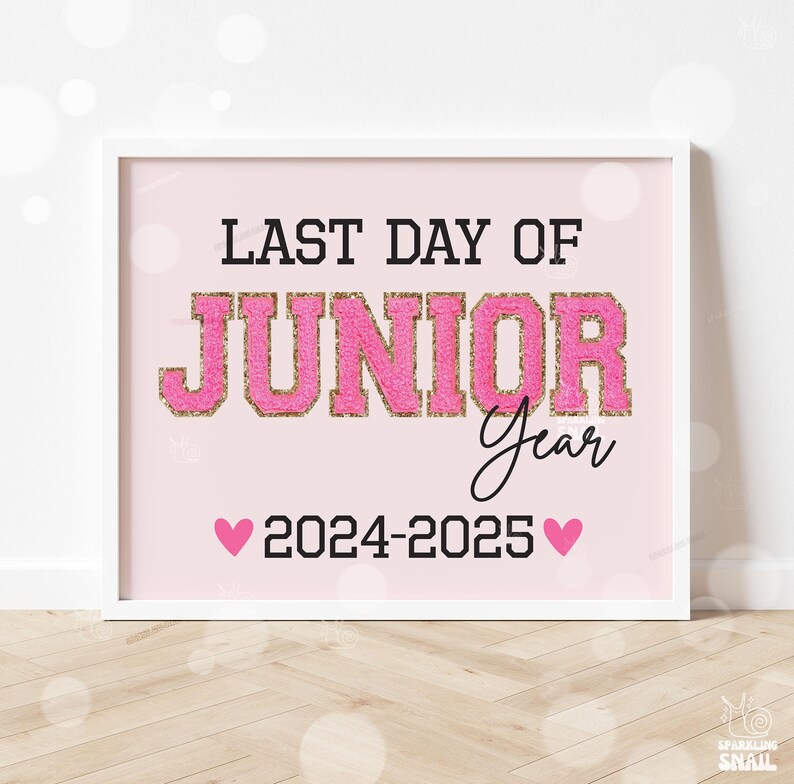 Last Day of Junior Year Sign Printable Last Day of School Sign Instant ...