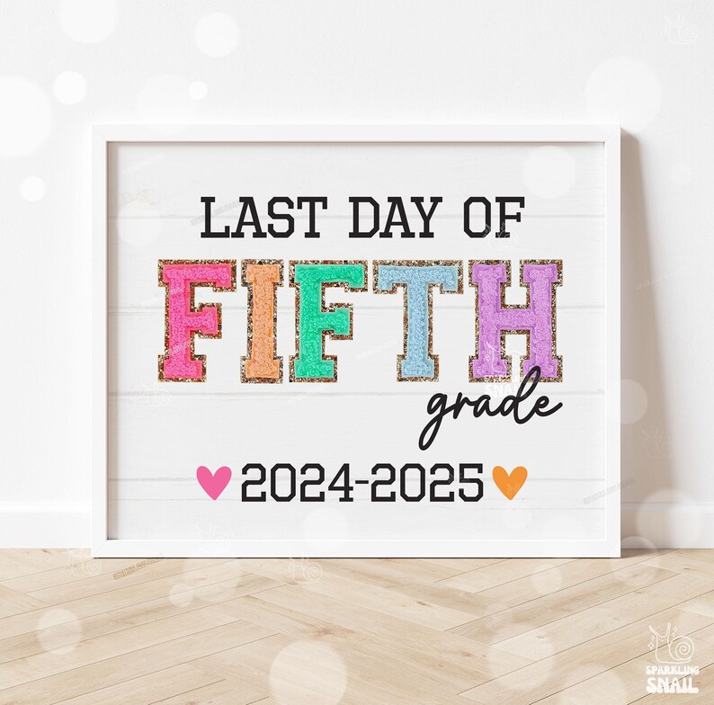 Last Day of Fifth Grade Sign Printable Last Day of School Signs Instant ...