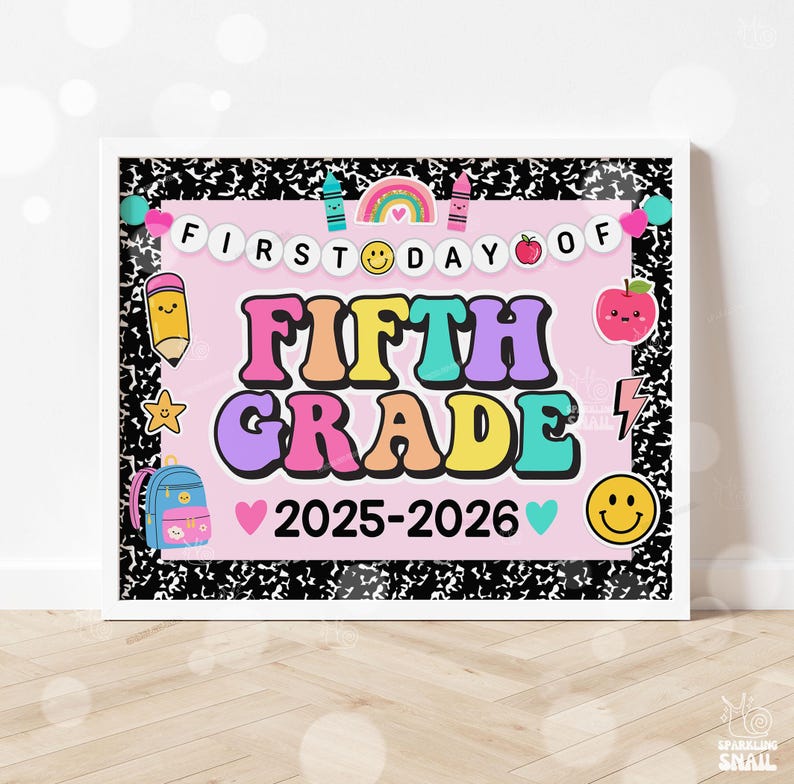 First Day of Fifth Grade Sign Printable Back to School Sign First Day ...