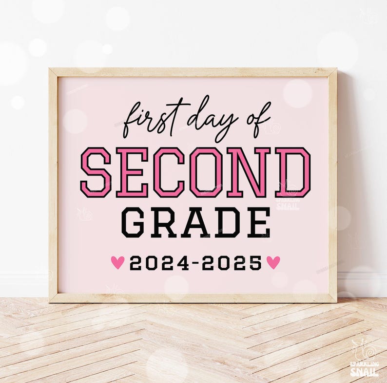 First Day of Second Grade Sign Printable Back to School Sign First Day ...