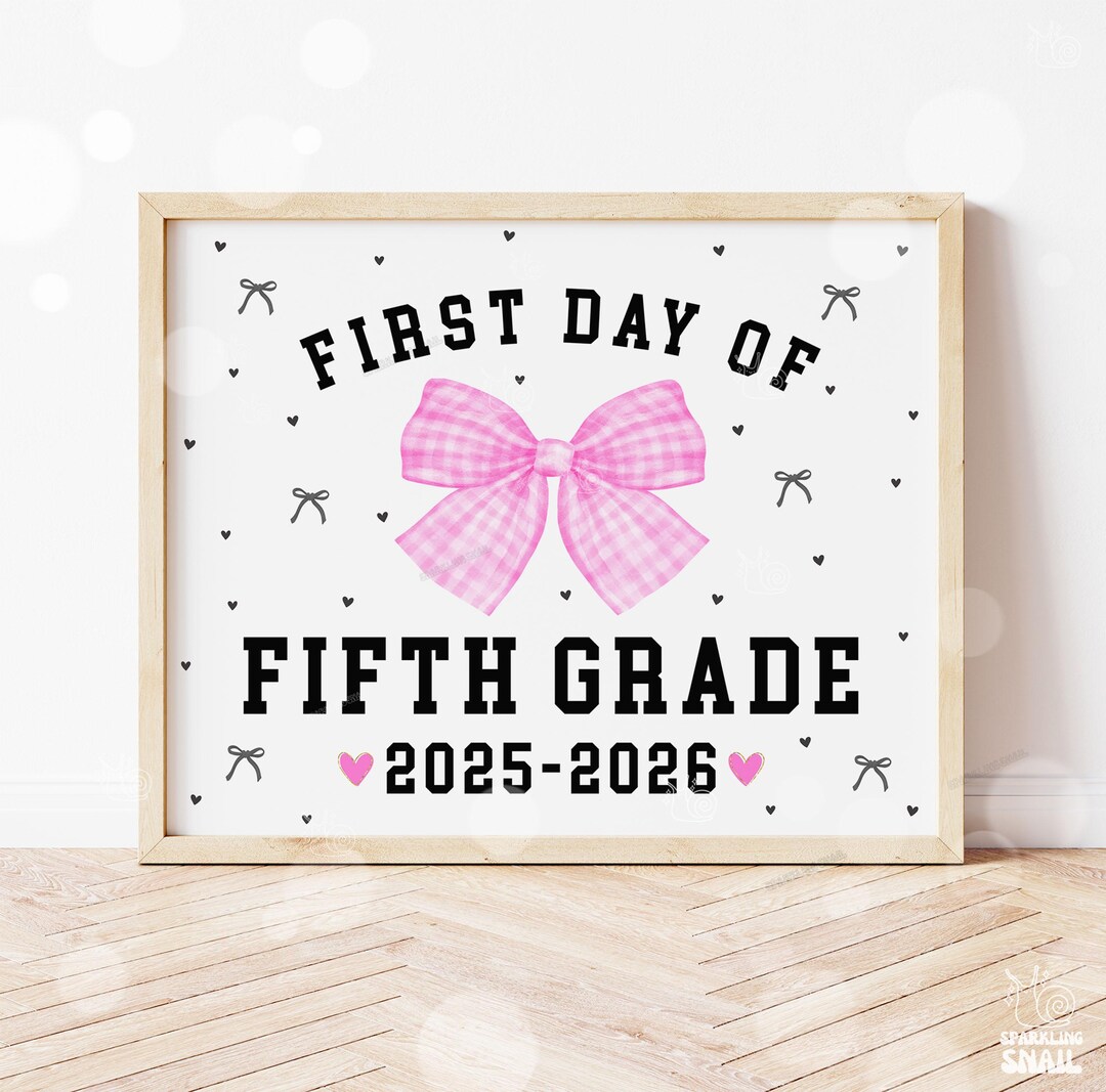 First Day of Fifth Grade Sign Printable Back to School Sign First Day ...
