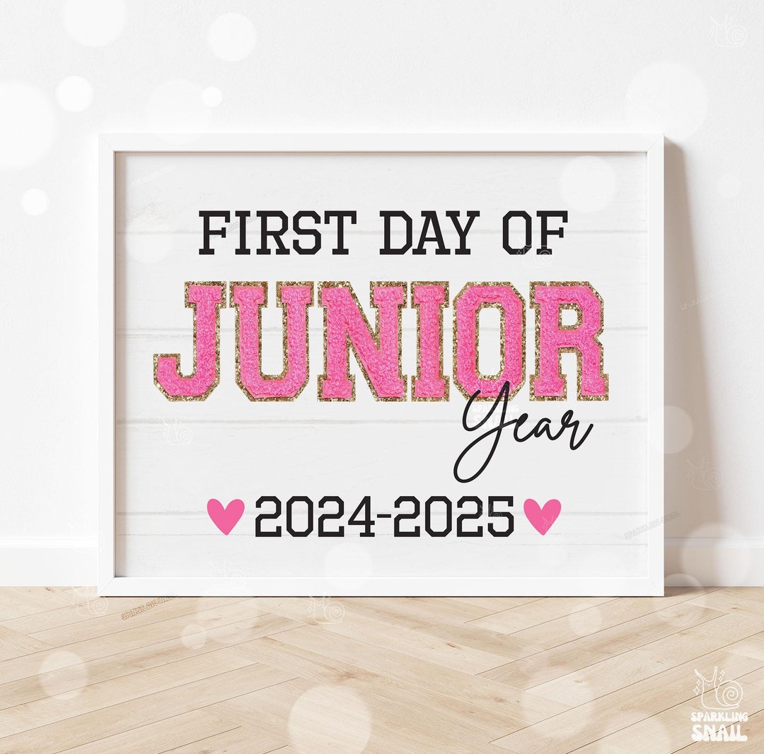 First Day of Junior Year Sign Printable Back to School Sign First Day ...