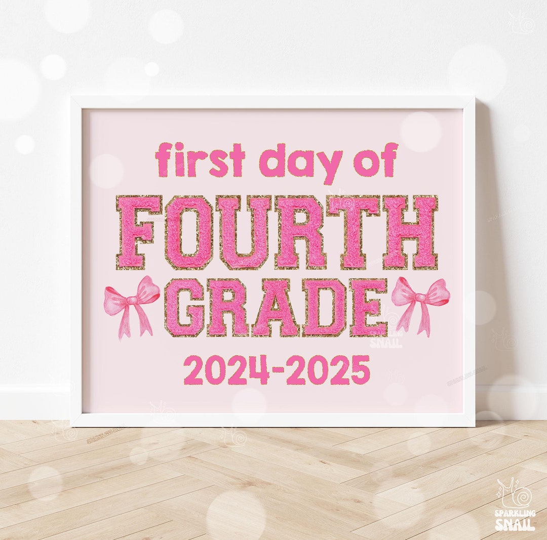 First Day of Fourth Grade Sign Printable Back to School Sign First Day ...