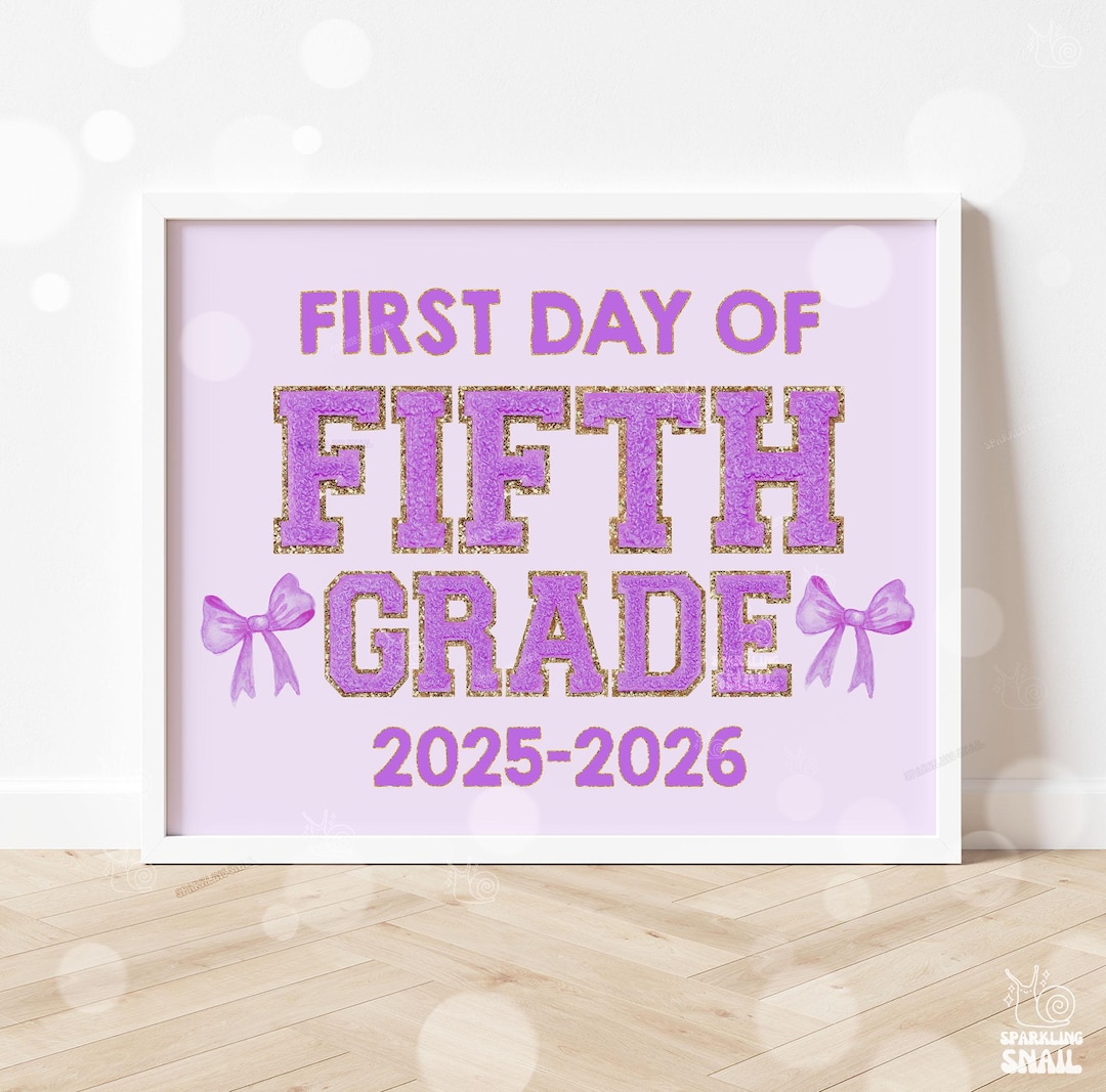 First Day of Fifth Grade Sign Printable Back to School Sign First Day ...