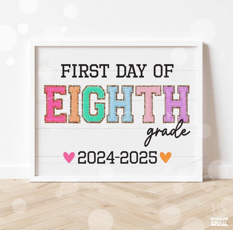 First Day of Eighth Grade Sign Printable Back to School Sign First Day ...