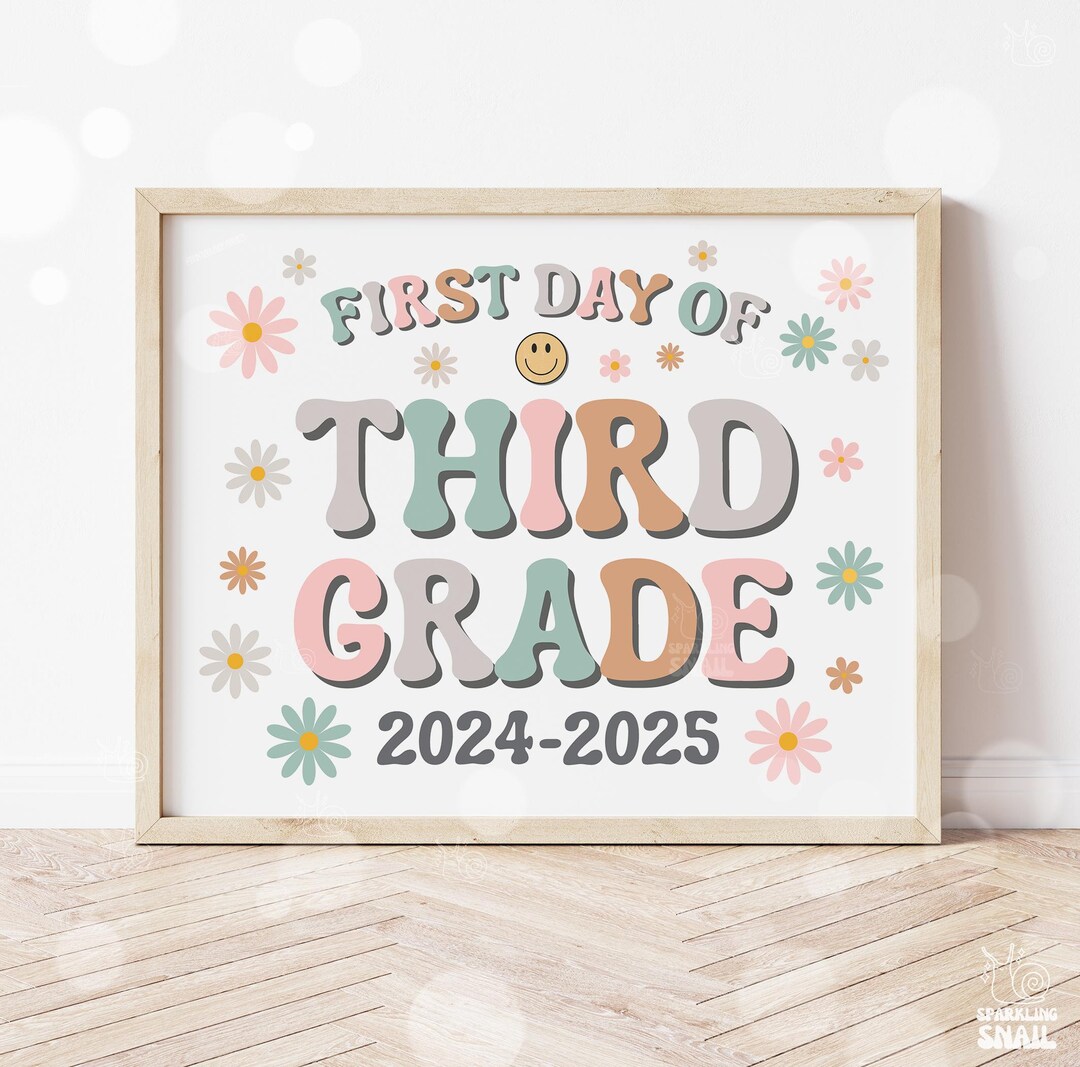 First Day of Third Grade Sign Printable Back to School Sign First Day ...