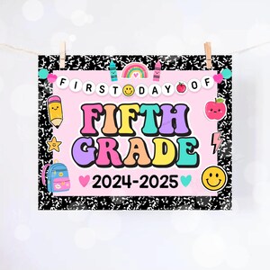 First Day of Fifth Grade Sign Printable Back to School Sign First Day ...