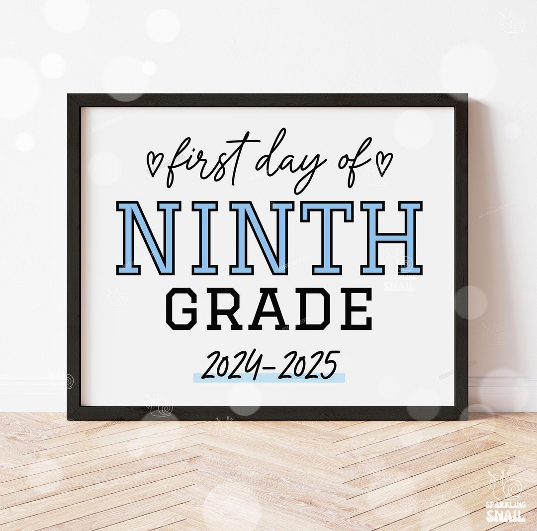 First Day of 9th Grade Sign Printable Back to School Sign First Day of ...